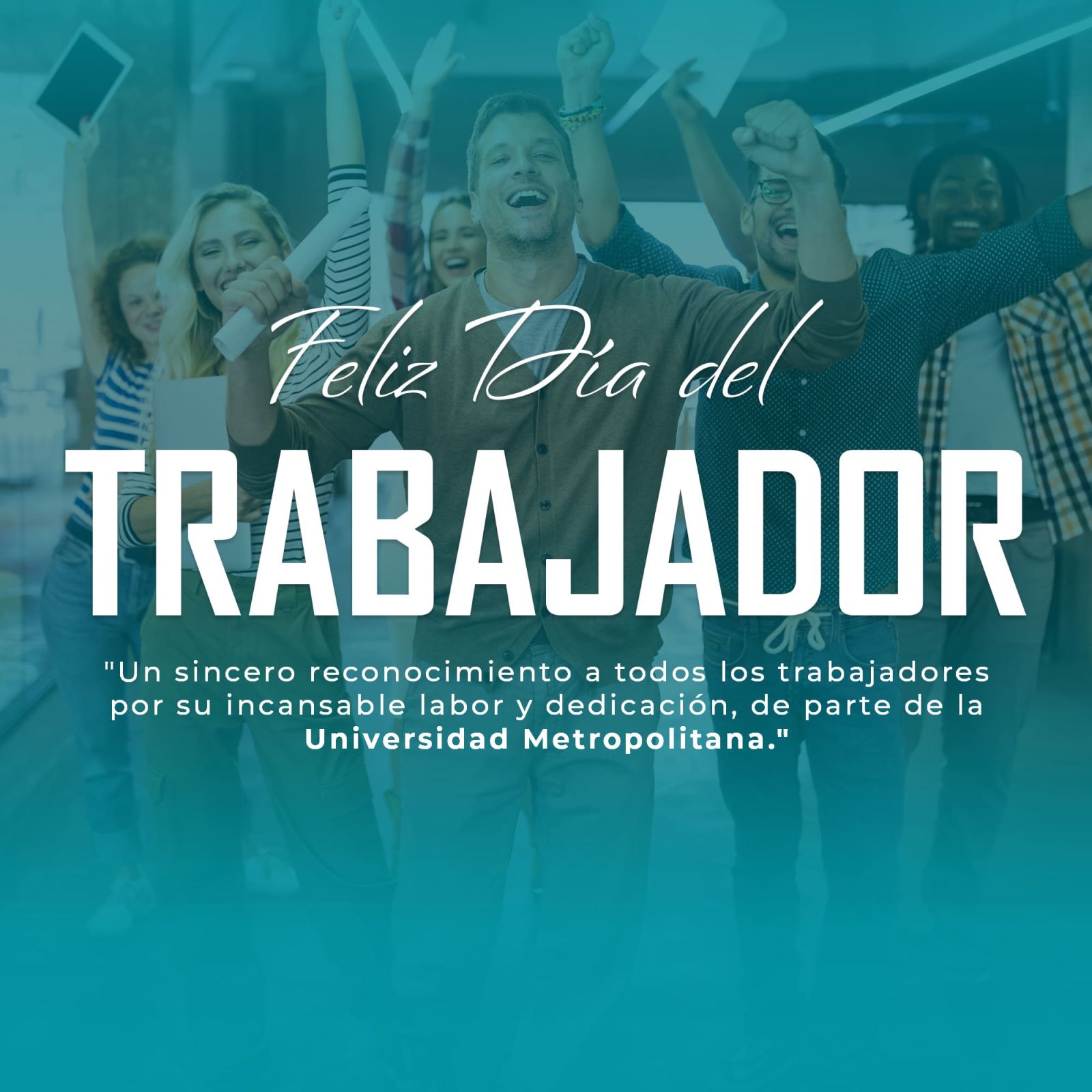 Felíz Día Del Trabajador • UMET